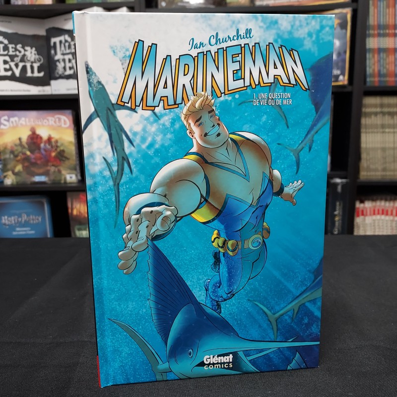 Marineman Tome 1: Une Question de Vie ou de Mer - Ian Churchill